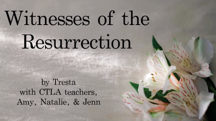 Witnesses to the Resurrection - Called to Learn